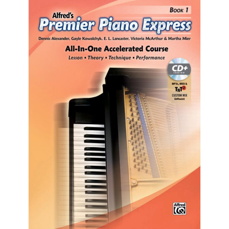 Alfred's Premier Piano Express, Book 1..An All-In-One Accelerated ...